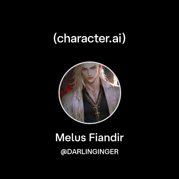 Chat with Melus Fiandir | character.ai | Personalized AI for every ...