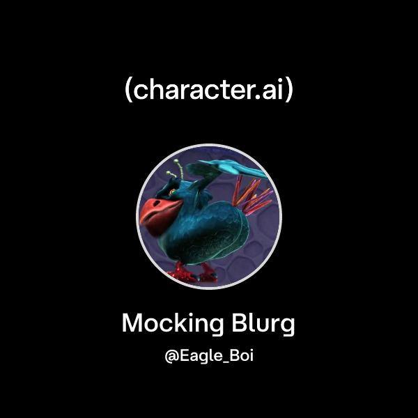 Chat with Mocking Blurg | character.ai | AI Chat, Reimagined–Your Words ...