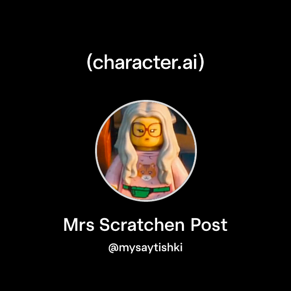 Chat with Mrs Scratchen Post | character.ai | AI Chat, Reimagined–Your ...