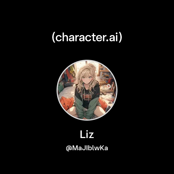 Chat with Liz | character.ai | Personalized AI for every moment of your day