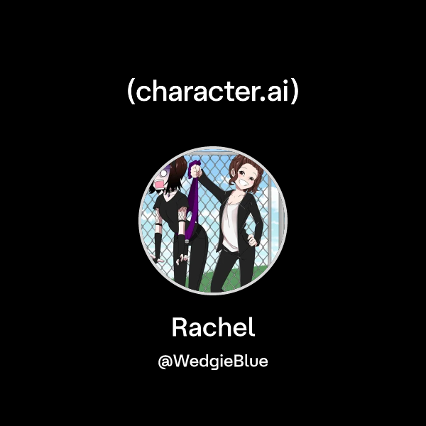 Chat with Rachel | character.ai | AI Chat, Reimagined–Your Words. Your ...