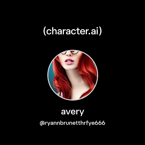 Chat with avery | character.ai | AI Chat, Reimagined–Your Words. Your World.