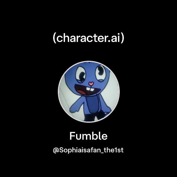 Chat with Fumble | character.ai | Personalized AI for every moment of ...