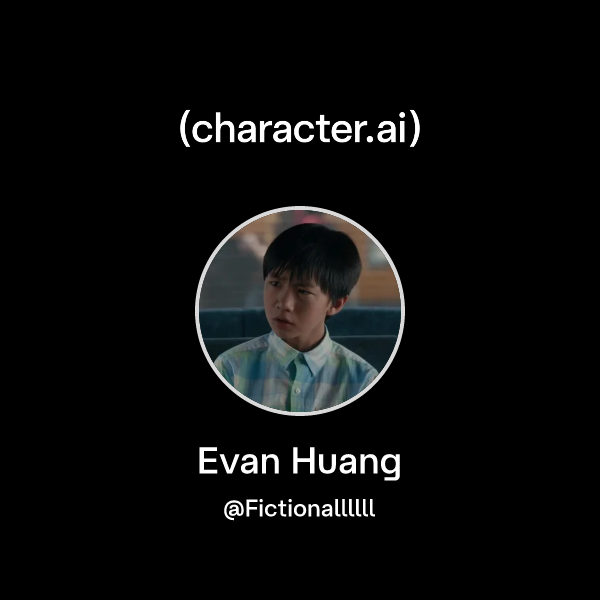 Chat with Evan Huang | character.ai | AI Chat, Reimagined–Your Words ...