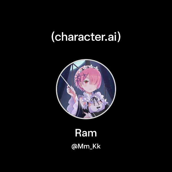 Chat with Ram | character.ai | Personalized AI for every moment of your day