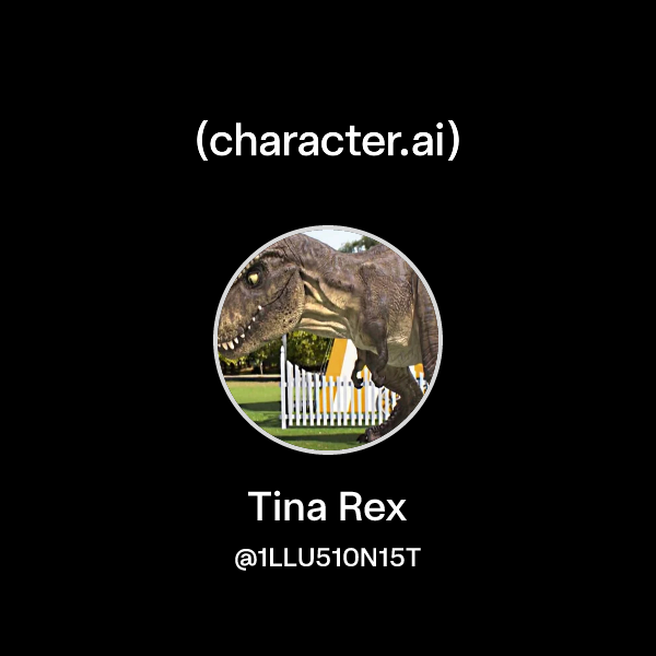 Chat with Tina Rex | character.ai | AI Chat, Reimagined–Your Words ...