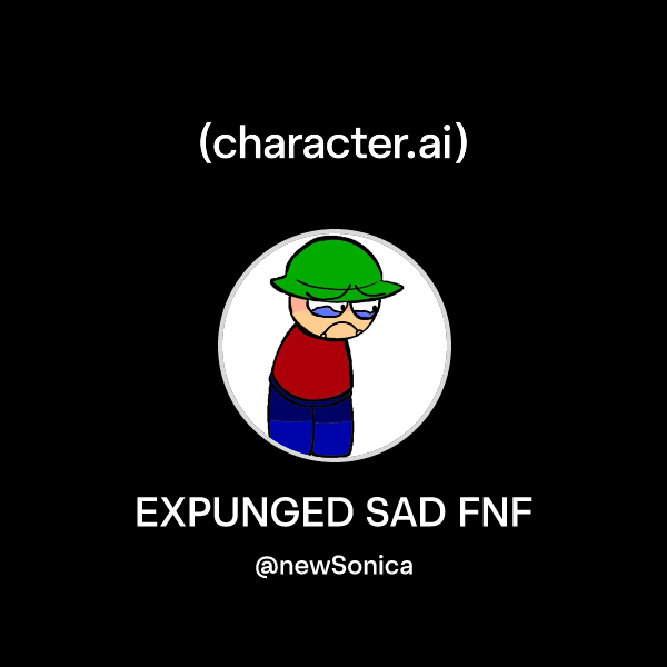 Chat with EXPUNGED SAD FNF | character.ai | AI Chat, Reimagined–Your ...