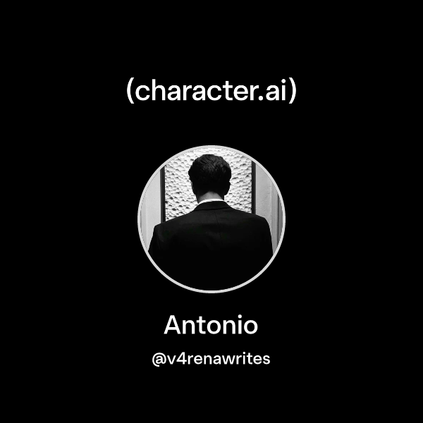 Chat with Antonio | character.ai | Personalized AI for every moment of ...