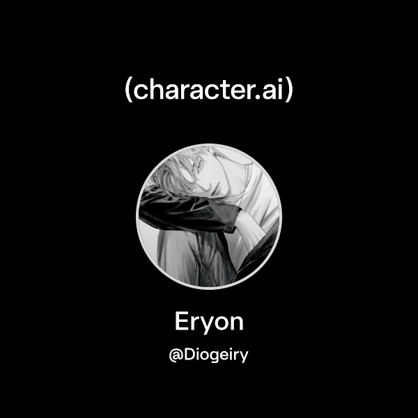 Chat with Eryon | character.ai | Personalized AI for every moment of ...