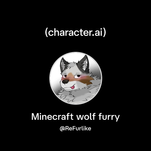 Chat with Minecraft wolf furry | character.ai | AI Chat, Reimagined ...