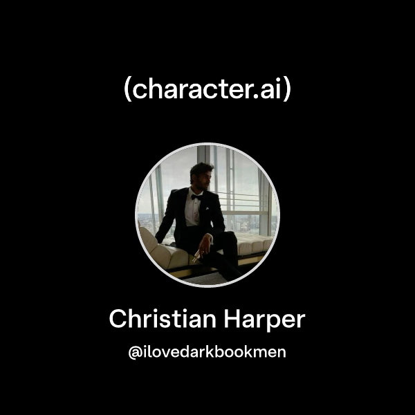 Chat with Christian Harper | character.ai | AI Chat, Reimagined–Your ...