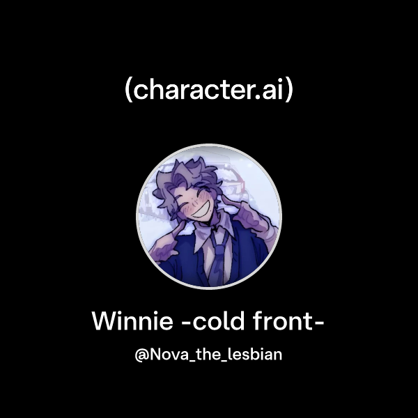 Chat with Winnie -cold front- | character.ai | AI Chat, Reimagined–Your ...