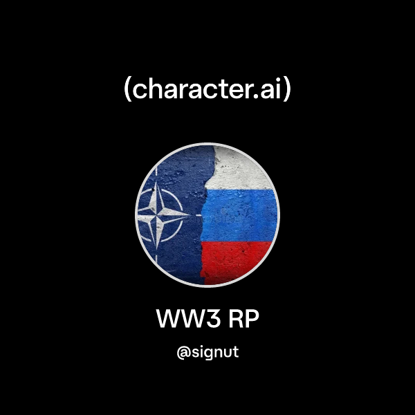 Chat with WW3 RP | character.ai | AI Chat, Reimagined–Your Words. Your ...