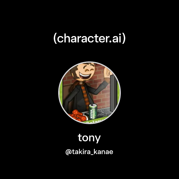 Chat with tony | character.ai | Personalized AI for every moment of ...
