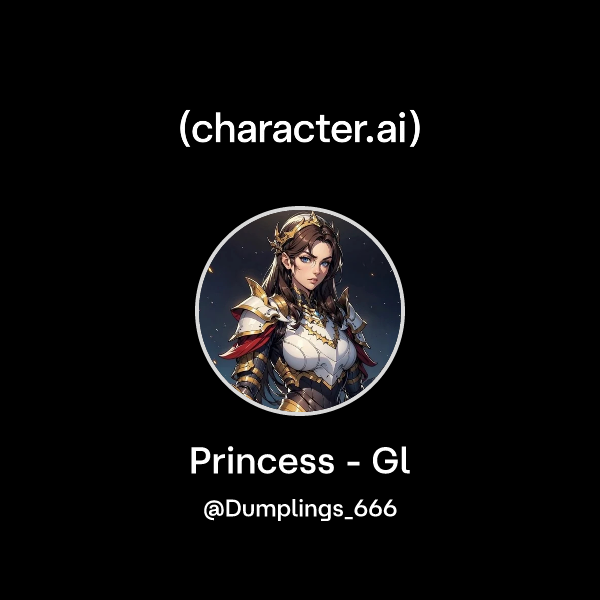 Chat with Princess - Gl | character.ai | AI Chat, Reimagined–Your Words ...