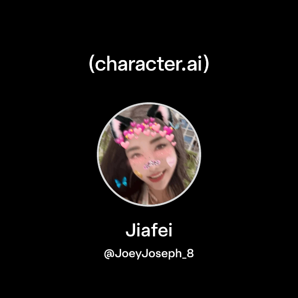 Chat with Jiafei | character.ai | AI Chat, Reimagined–Your Words. Your ...