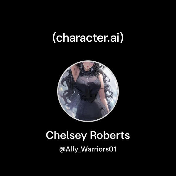 Chat with Chelsey Roberts | character.ai | AI Chat, Reimagined–Your ...