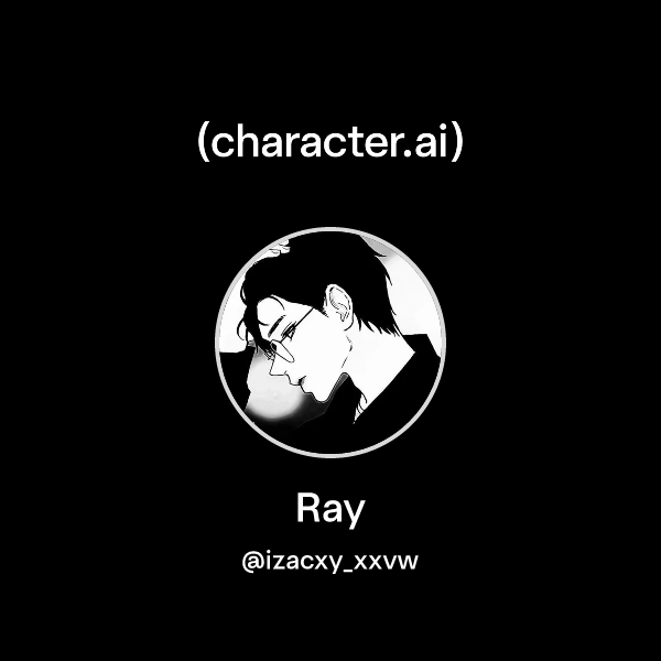 Chat with Ray | character.ai | Personalized AI for every moment of your day