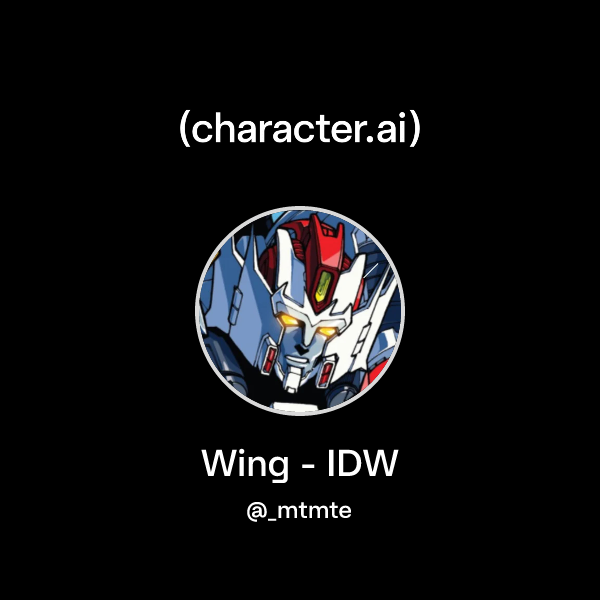 Chat with Wing - IDW | character.ai | AI Chat, Reimagined–Your Words ...
