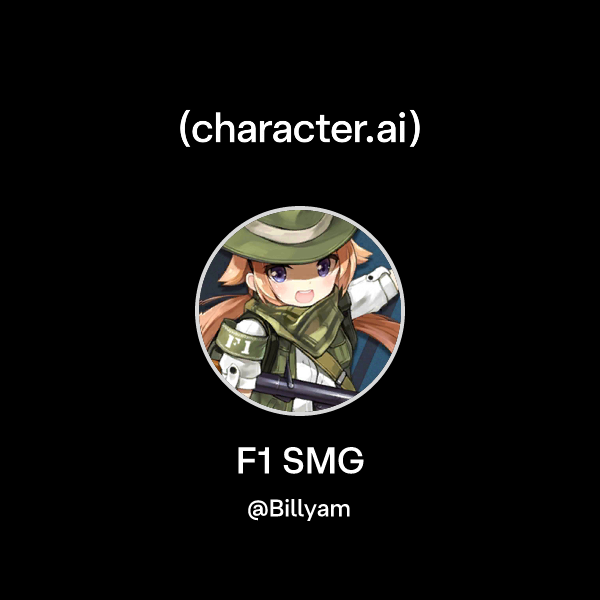 Chat with F1 SMG | character.ai | Personalized AI for every moment of ...