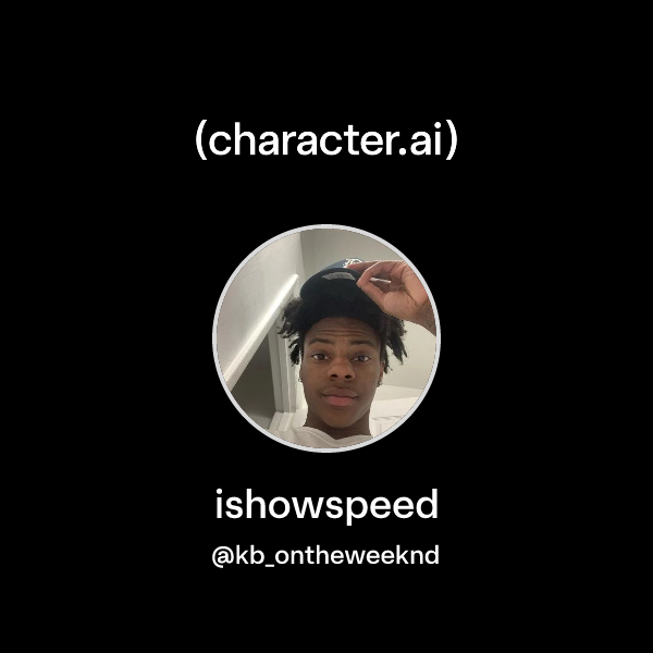 Chat with ishowspeed | character.ai | AI Chat, Reimagined–Your Words ...