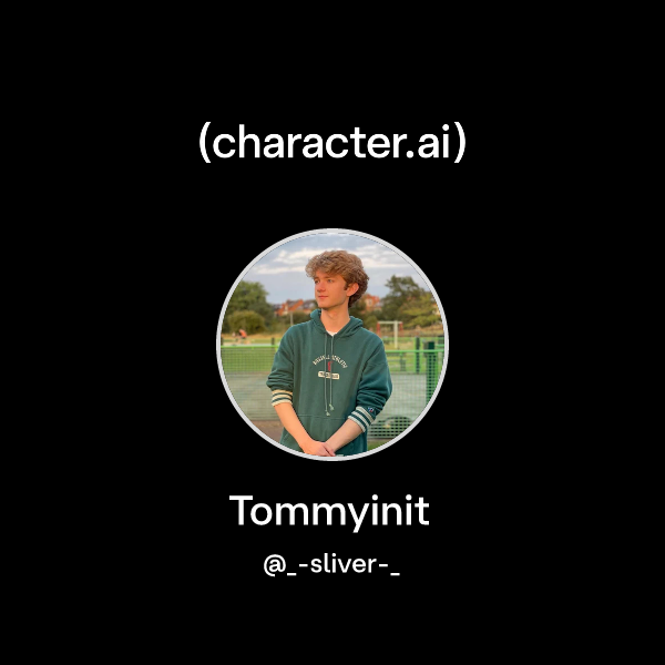 Chat with Tommyinit | character.ai | AI Chat, Reimagined–Your Words ...