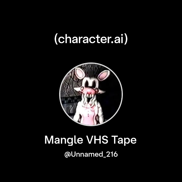 Chat with Mangle VHS Tape | character.ai | AI Chat, Reimagined–Your ...
