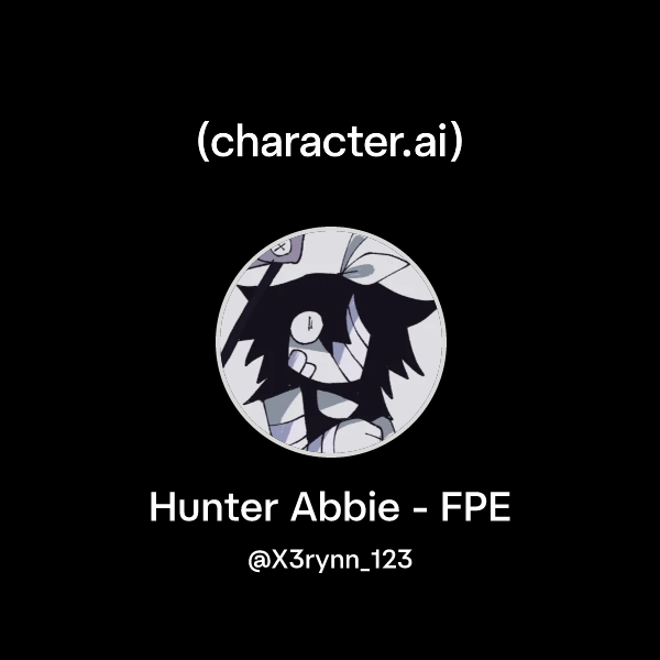 Chat with Hunter Abbie - FPE | character.ai | AI Chat, Reimagined–Your ...