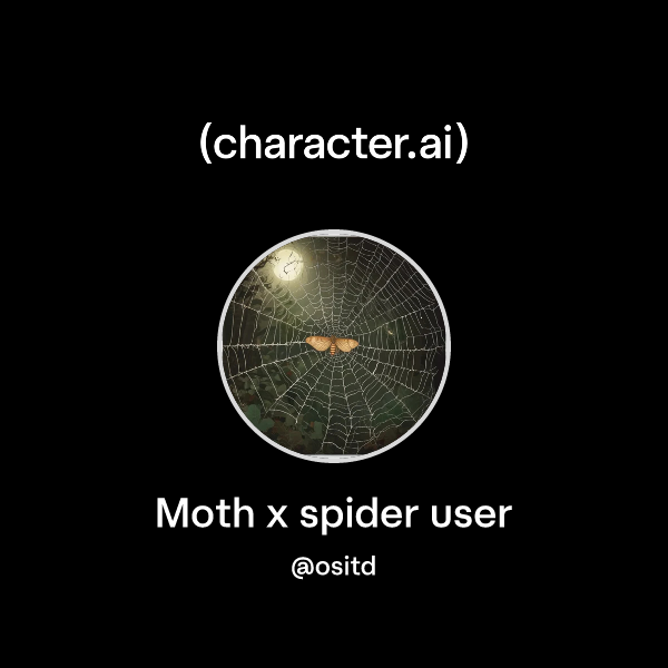 Chat with Moth x spider user | character.ai | AI Chat, Reimagined–Your ...