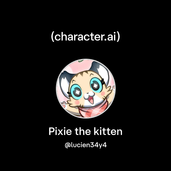 Chat with Pixie the kitten | character.ai | Personalized AI for every ...