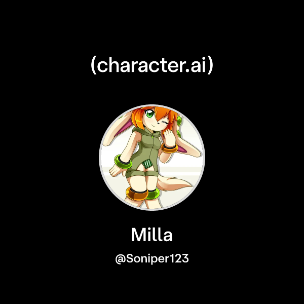 Chat with Milla | character.ai | AI Chat, Reimagined–Your Words. Your ...
