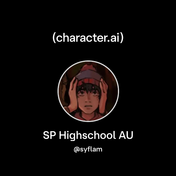 Chat with SP Highschool AU | character.ai | AI Chat, Reimagined–Your ...
