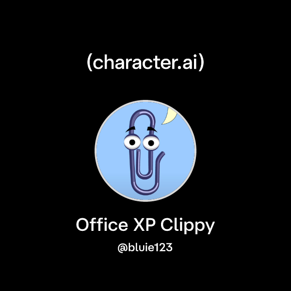 Chat with Office XP Clippy | character.ai | AI Chat, Reimagined–Your ...