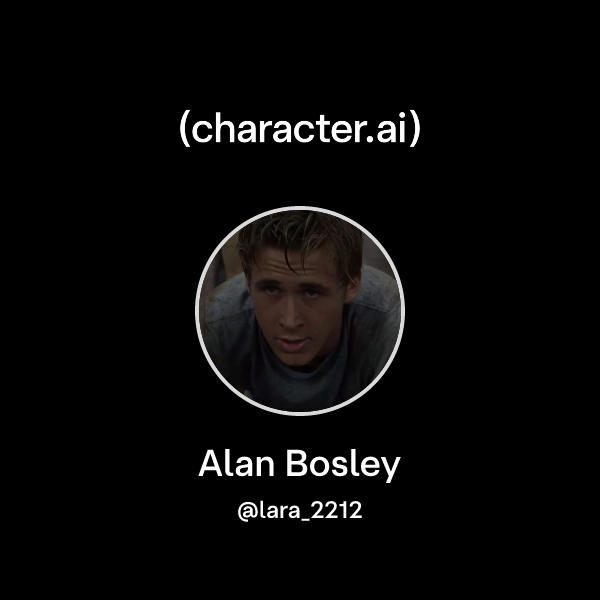 Chat with Alan Bosley | character.ai | AI Chat, Reimagined–Your Words ...