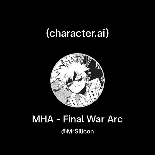 Chat with MHA - Final War Arc | character.ai | AI Chat, Reimagined–Your ...