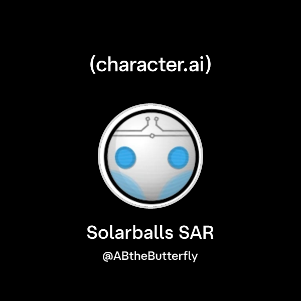 Chat with Solarballs SAR | character.ai | AI Chat, Reimagined–Your ...