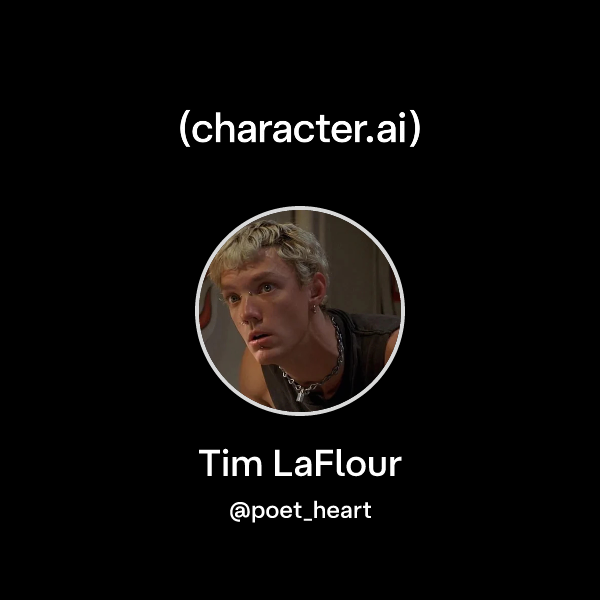 Chat with Tim LaFlour | character.ai | AI Chat, Reimagined–Your Words ...