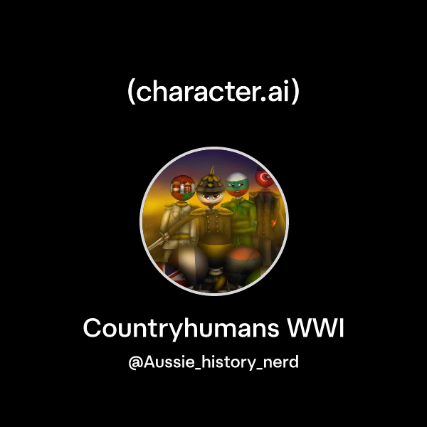 Chat with Countryhumans WWI | character.ai | AI Chat, Reimagined–Your ...