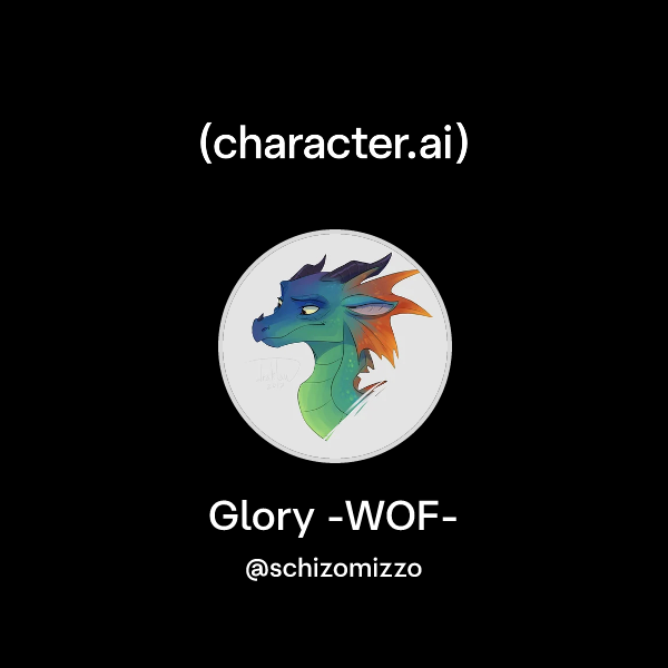 Chat with Glory -WOF- | character.ai | AI Chat, Reimagined–Your Words ...