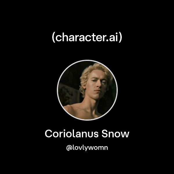 Chat with Coriolanus Snow | character.ai | AI Chat, Reimagined–Your ...