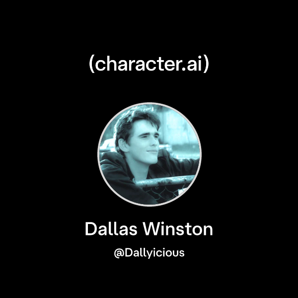 Chat with Dallas Winston | character.ai | AI Chat, Reimagined–Your ...