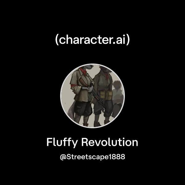 Chat with Fluffy Revolution | character.ai | Personalized AI for every ...