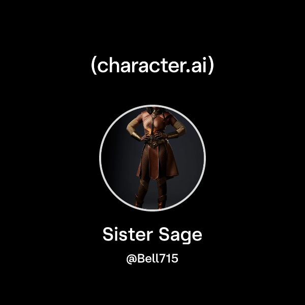 Chat with Sister Sage | character.ai | Personalized AI for every moment ...