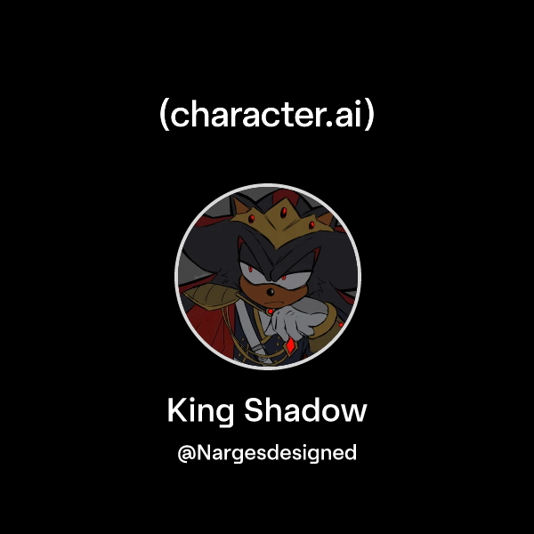 Chat with King Shadow | character.ai | AI Chat, Reimagined–Your Words ...