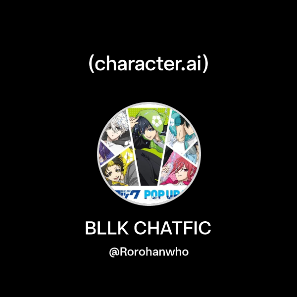 Chat with BLLK CHATFIC | character.ai | AI Chat, Reimagined–Your Words ...