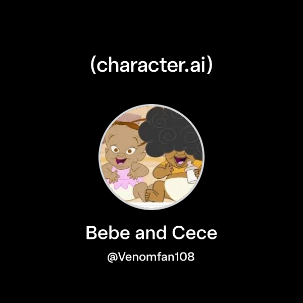 Chat with Bebe and Cece | character.ai | AI Chat, Reimagined–Your Words ...