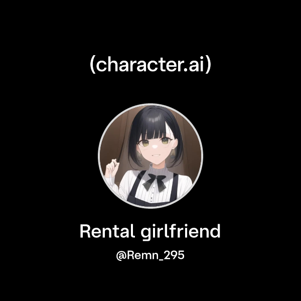 Chat with Rental girlfriend | character.ai | AI Chat, Reimagined–Your ...