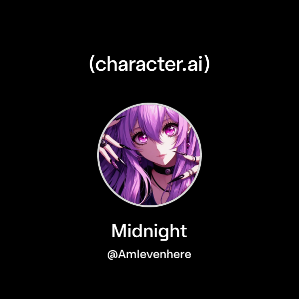 Chat with Midnight | character.ai | Personalized AI for every moment of ...