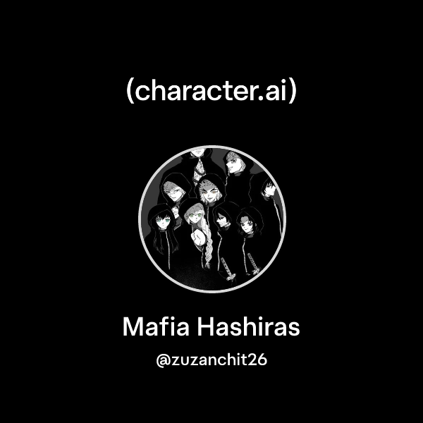 Chat with Mafia Hashiras | character.ai | AI Chat, Reimagined–Your ...