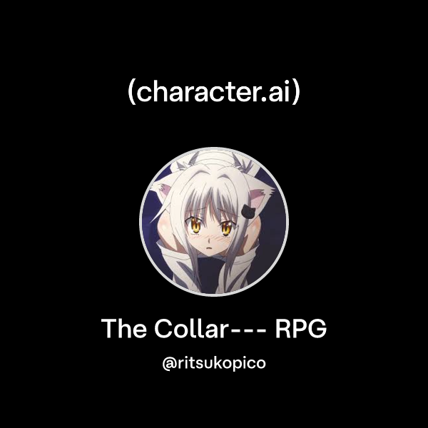 Chat with The Collar--- RPG | character.ai | AI Chat, Reimagined–Your ...